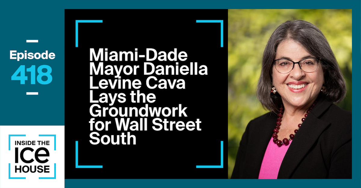 Episode 418: Miami-Dade Mayor Daniella Levine Cava Lays the Groundwork ...