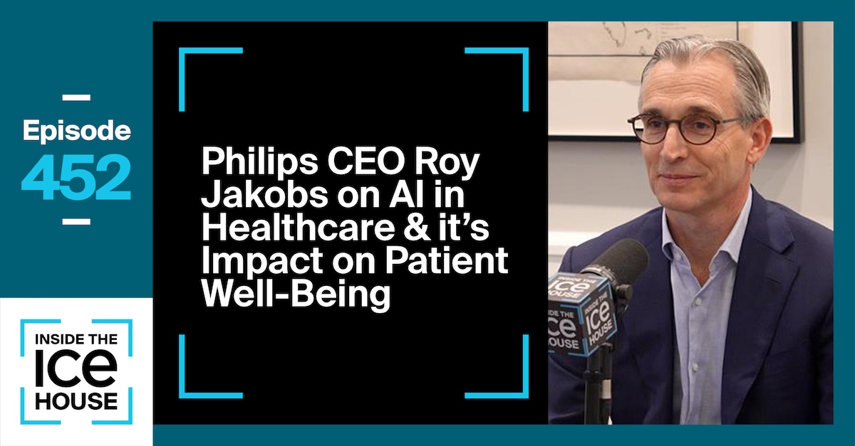 Episode 452: Philips CEO Roy Jakobs on AI in Healthcare & its Impact on ...