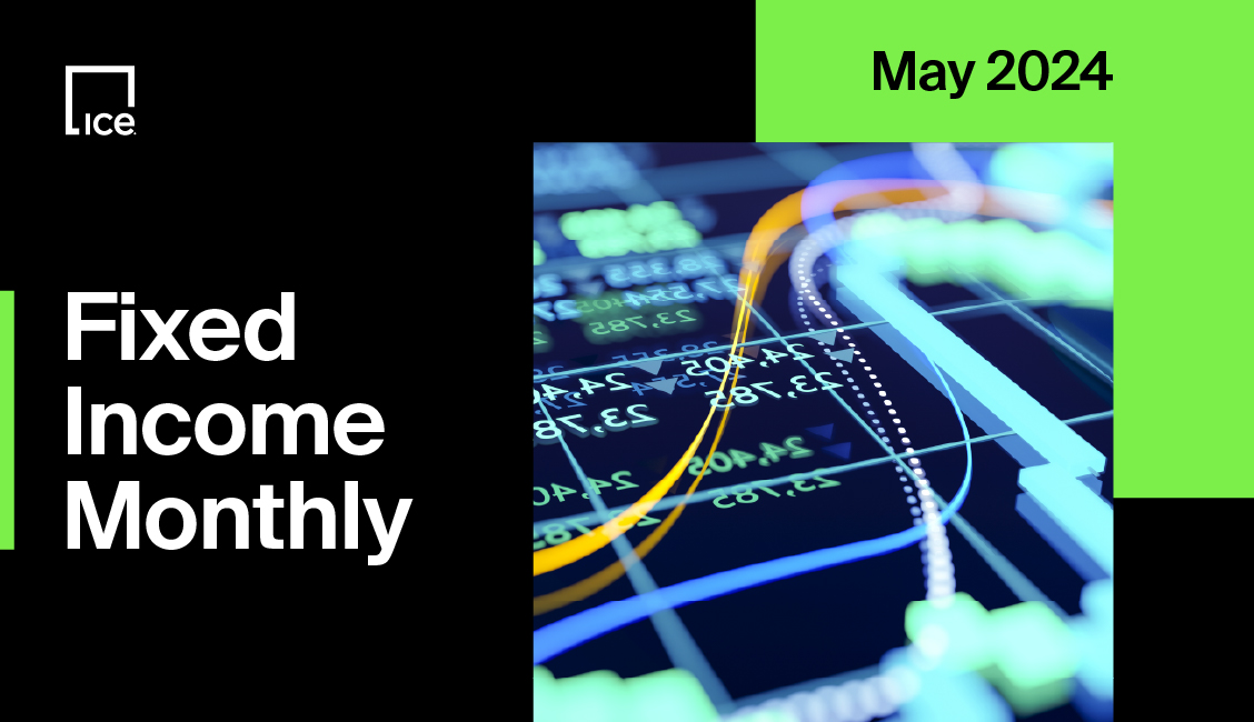 Fixed Income Monthly Report