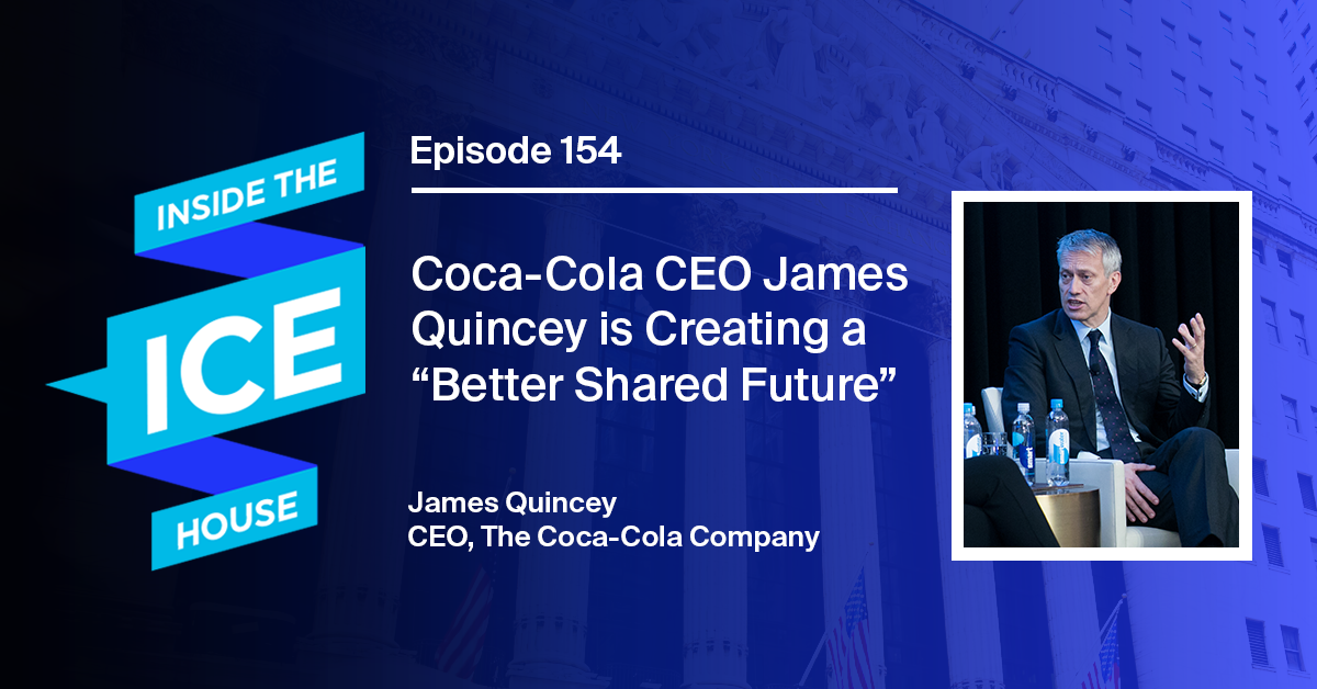 Episode 154: Coca-Cola CEO James Quincey is Creating a “Better Shared ...