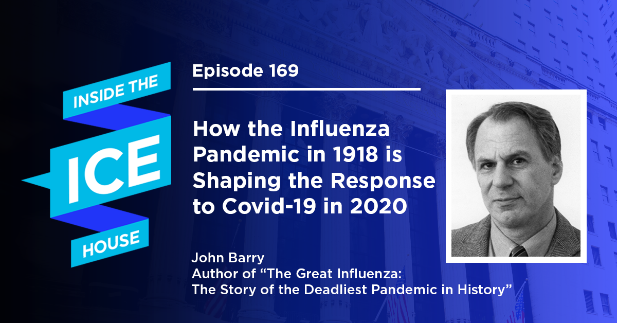 ICE Episode 169: Episode 169: How the Influenza Pandemic in 1918 is ...