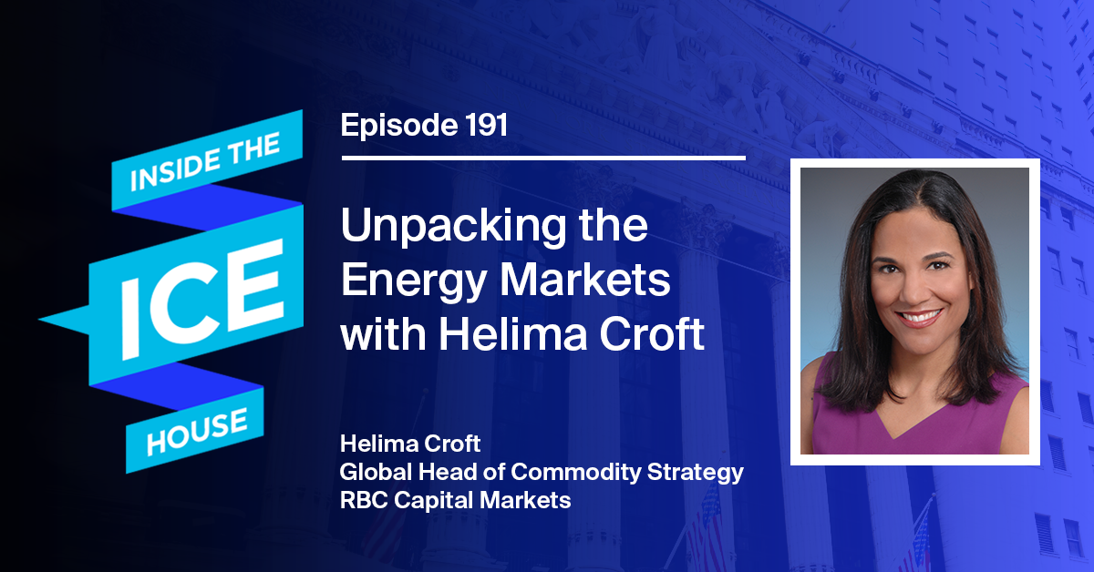 Episode 191: Unpacking the Energy Markets with Helima Croft