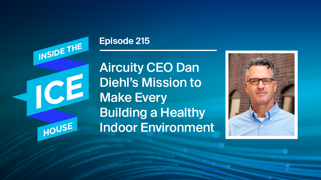 Episode 215: Aircuity CEO Dan Diehl’s Mission to Make Every Building a ...