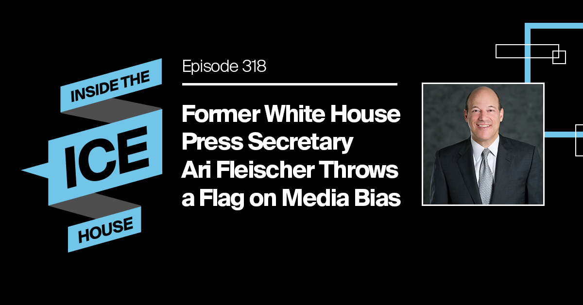 Episode 318: Ari Fleischer Remembers 9/11 and Throws a Flag on Media Bias