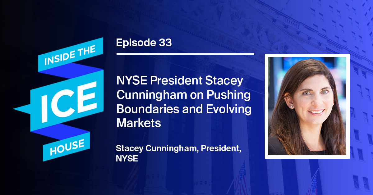 Episode 33: NYSE President Stacey Cunningham on Pushing Boundaries and ...