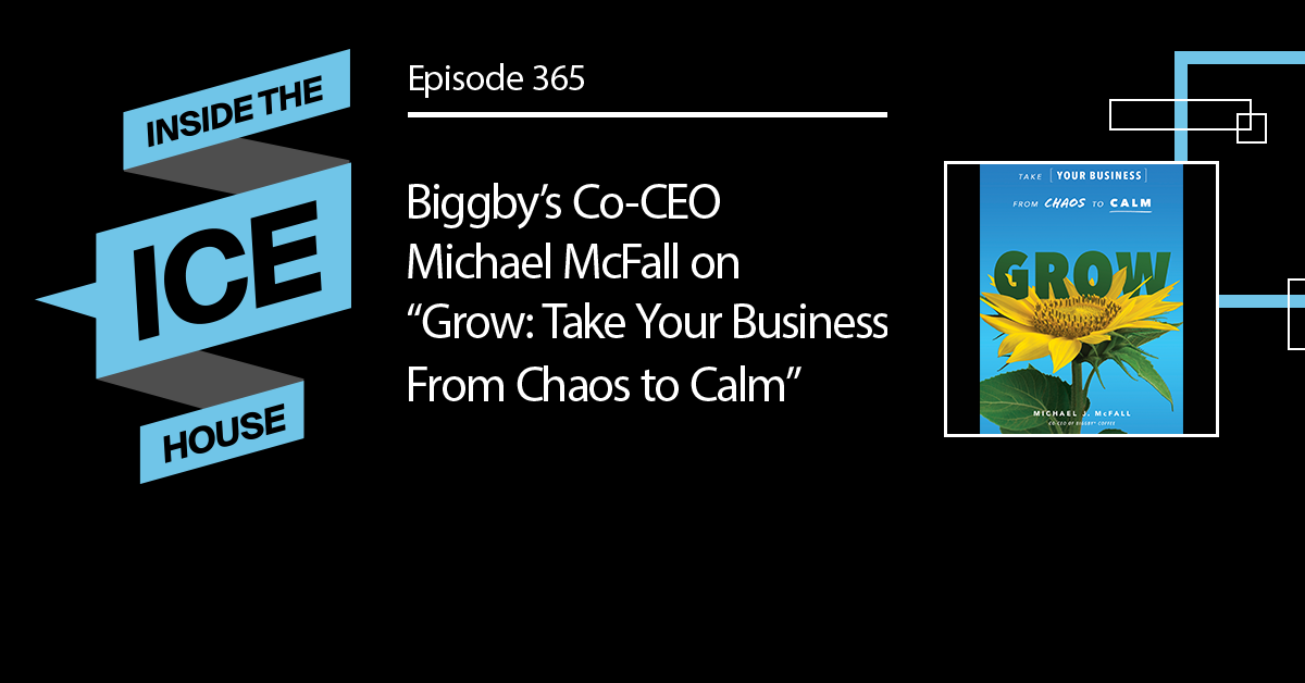 Episode 365: Biggby’s Co-CEO Michael McFall on “Grow: Take Your ...