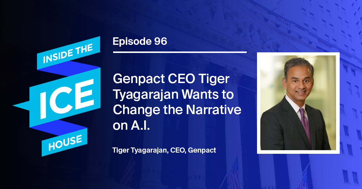 Episode 96: Genpact CEO Tiger Tyagarajan Wants to Change the Narrative ...